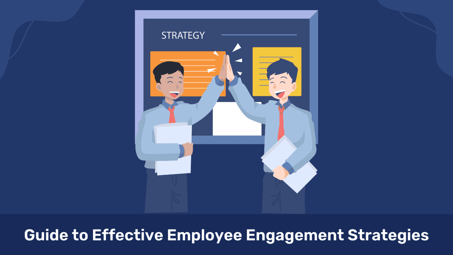 Guide to Effective Employee Engagement Strategies - Woliba