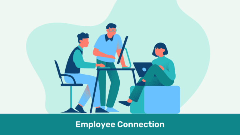 Employee Connection: The Key to Productivity