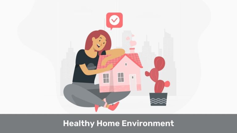 Healthy Home Environment: Tips for a Wellness-Focused Life