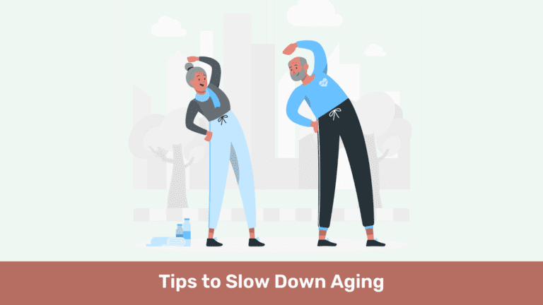 Tips to Slow Down Aging: Practical Ways for Youthful Living