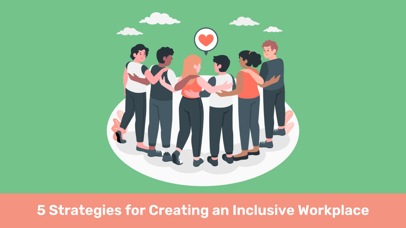 5 Strategies for an Inclusive Workplace